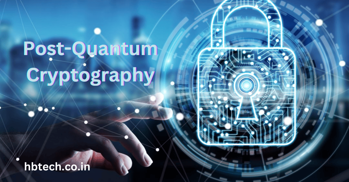 Post-Quantum Cryptography (PQC) - HB Tech