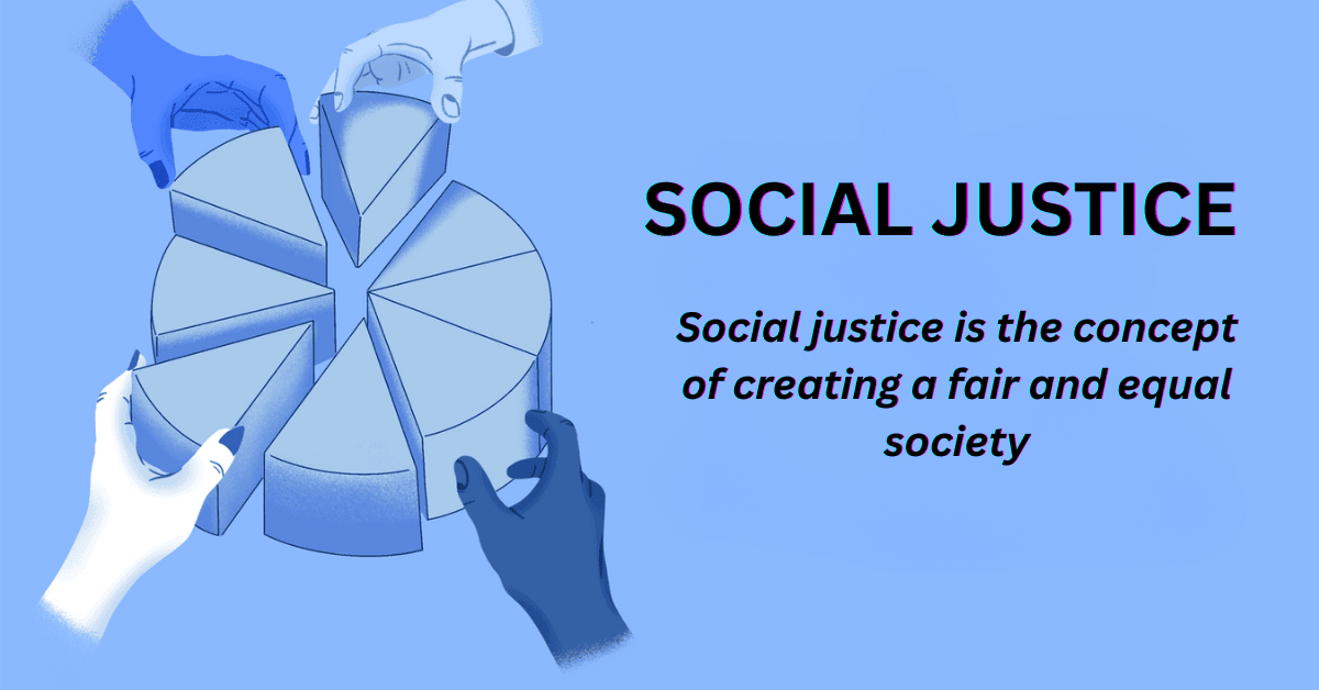 Social Justice: Its Importance and Impact - HB Tech
