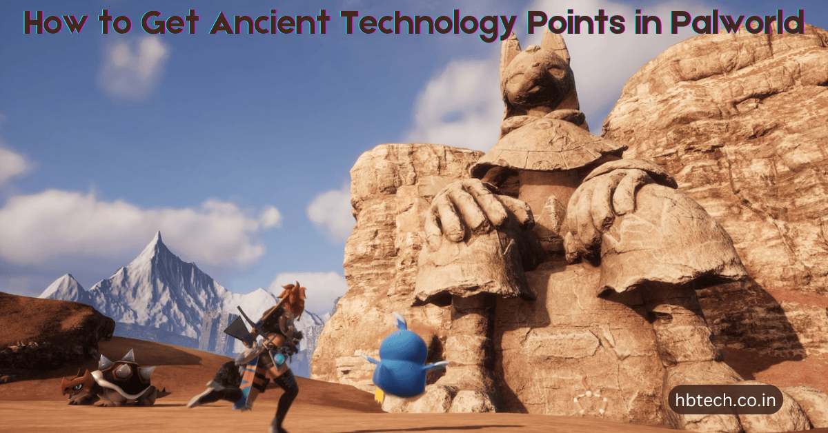 How to Get Ancient Technology Points in Palworld - HB Tech